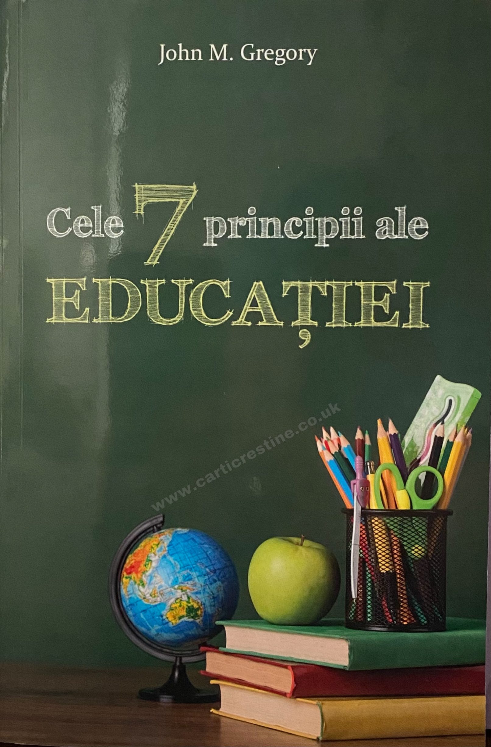 Cele 7 principii ale educatiei – Carti Crestine